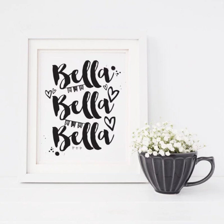 Bella Printable Art Bella Poster Bella Wall Art Bella Wall - Etsy