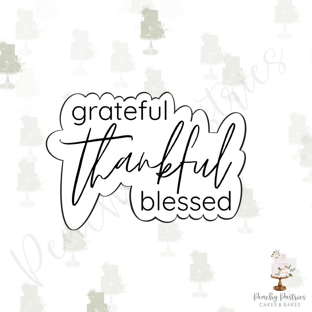 Grateful Thankful Blessed Cookie Cutter - Etsy