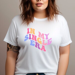 In My Single Era SVG, Still Single Svg, Yep Still Single Svg, Single ...