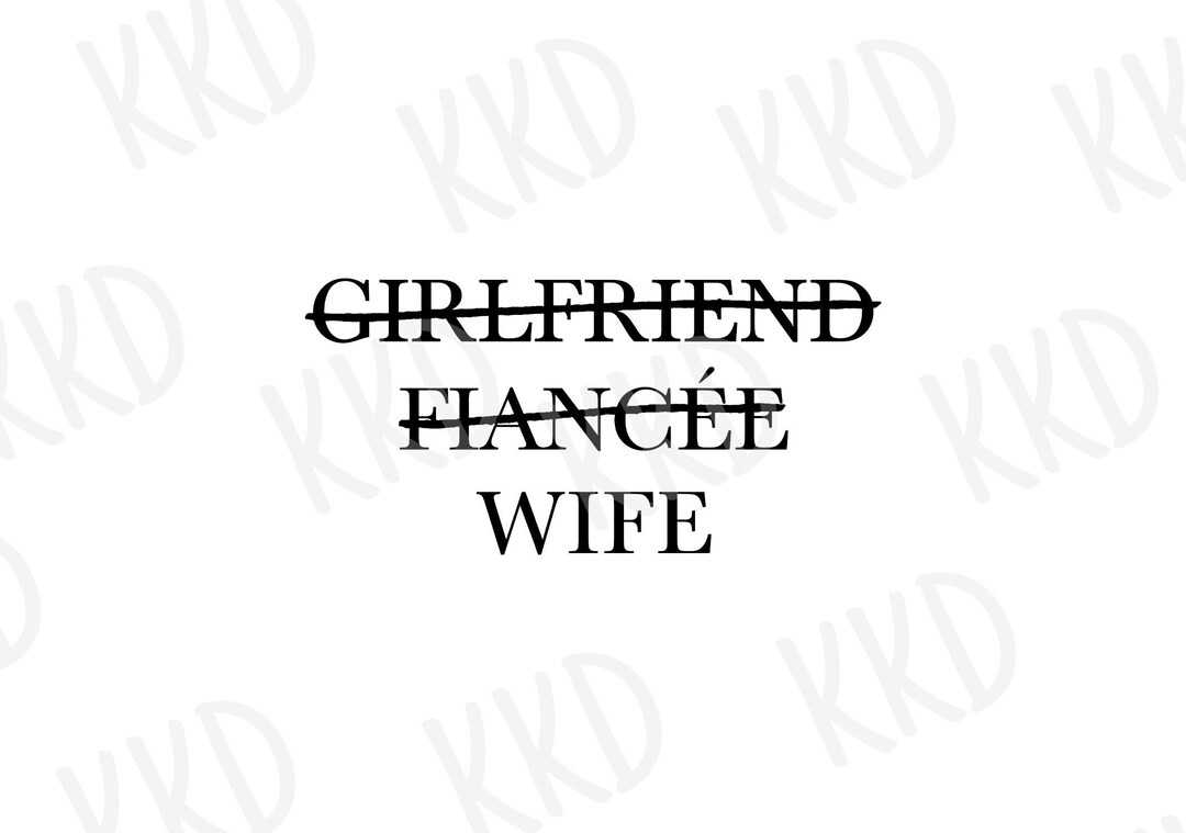 Wife SVG: Engagement Cut File for Cricut, Silhouette (digital Download ...
