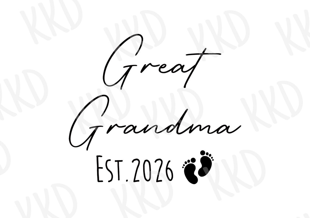 Great Grandma Est. 2026 SVG, Pregnancy Reveal Svg, Promoted to Great ...