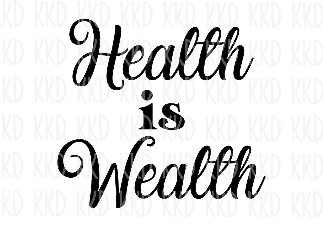 Health is Wealth SVG, Motivational Quote Clipart, Fitness Cricut and ...