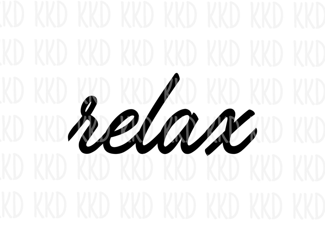 Relax SVG Relaxing SVG Spa Quote Spa Svg Cricut Silhouette - Etsy