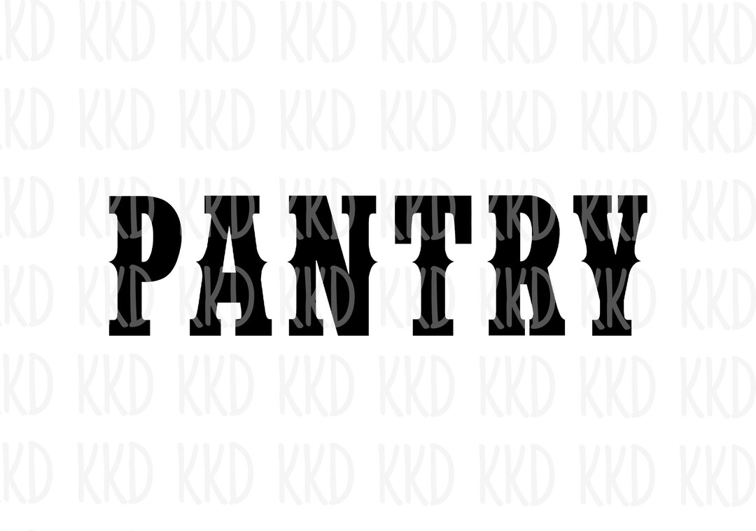 Pantry SVG, Pantry Sign, Kitchen SVG, Home Decor Sign, Cricut ...