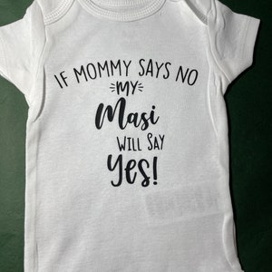 If Mommy Says No My Masi Will Say Yes SVG, Masi Print, Masi Quote, Aunt ...