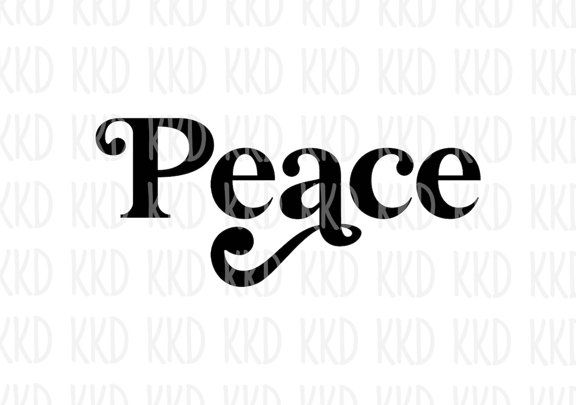 Peace SVG Peace Sign SVG Peace Quote SVG Peace and Love | Etsy