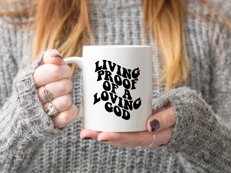 Living Proof of a Loving God SVG: Religious Blessed PNG (digital ...