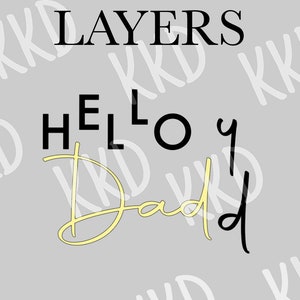Hello Daddy SVG, Dad Quote, Dad Sign, Pregnancy Announcement, Cricut ...