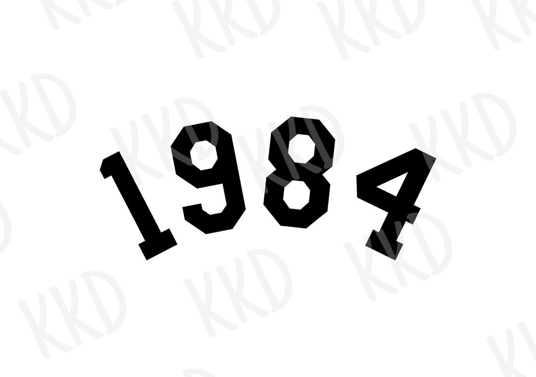 1984 SVG, 1984 Sign, Cricut Cut Files, Instant Download - Etsy