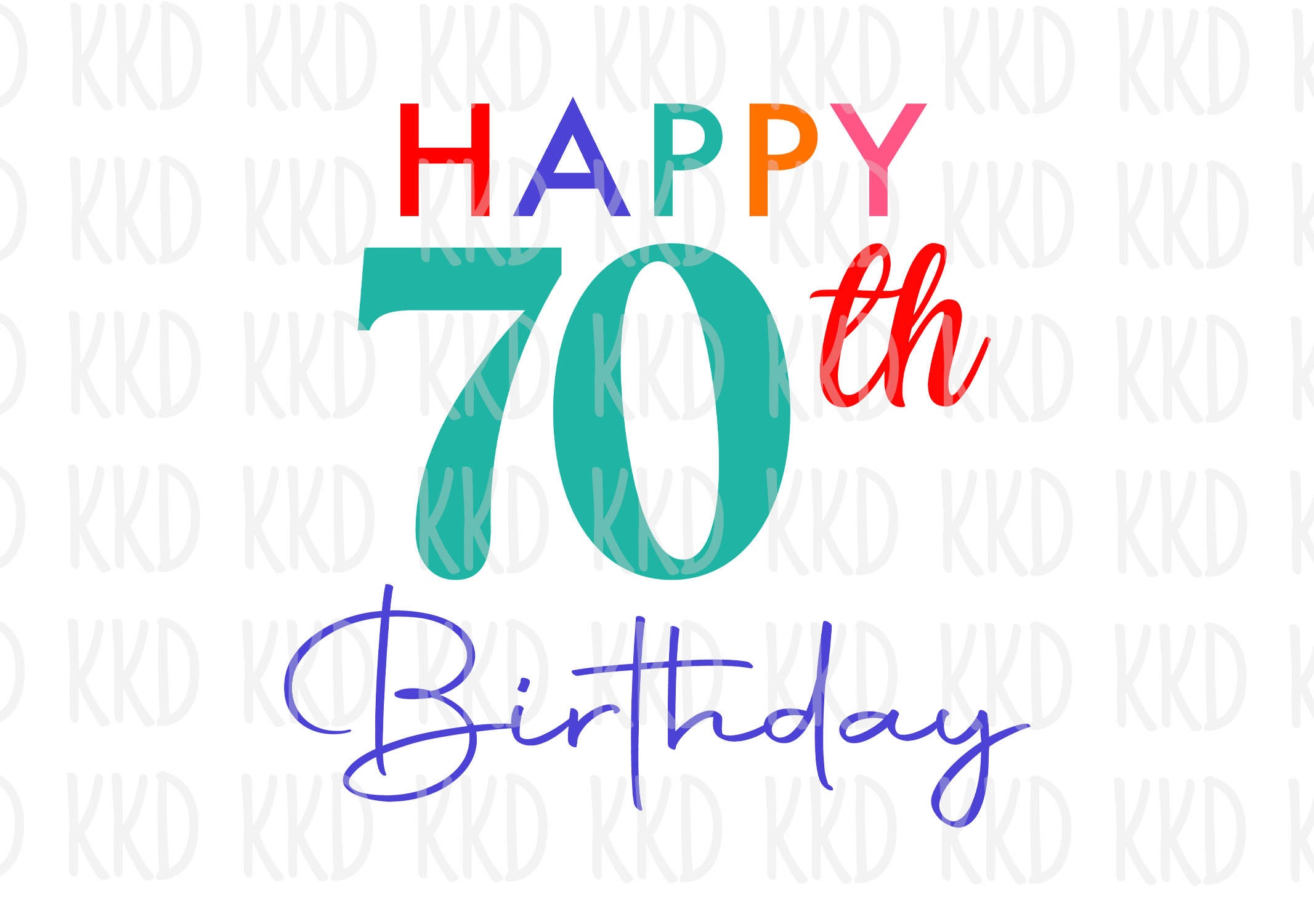 Happy 70th Birthday SVG Birthday SVG Happy Birthday Sign - Etsy