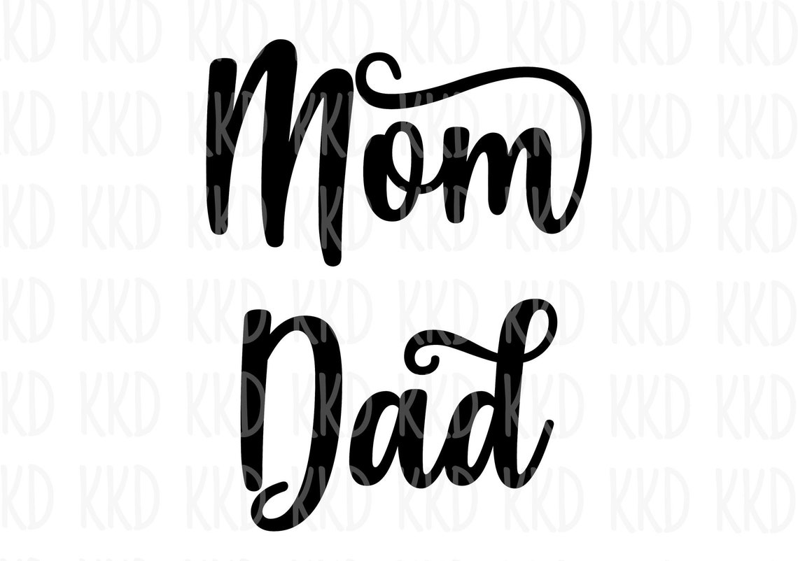 Mom Dad SVG, Mother Father SVG, Mommy and Daddy Cursive Font SVG ...