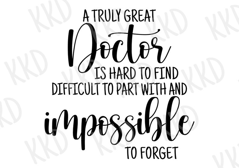Doctor Quote SVG: Thank You Gift, Cricut, Silhouette (digital Download ...