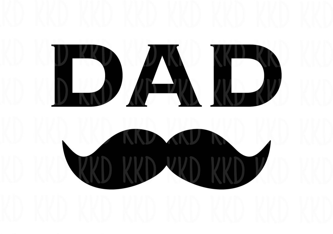 Dad Moustache SVG, Dad With Mustache Svg, Father's Day Svg, Dad Sign ...