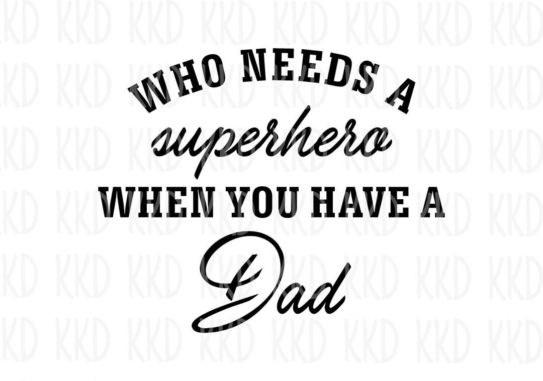 Superhero Dad SVG, Dad Hero Svg, Dad Life SVG, Best Dad Ever, Super Dad ...