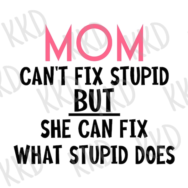 I Cant Fix Stupid Svg - Etsy