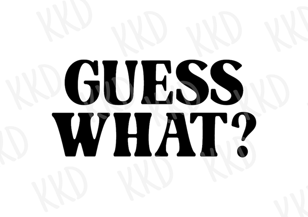 Guess What SVG, Pregnancy Announcement SVG, Baby Coming Soon, Baby SVG ...
