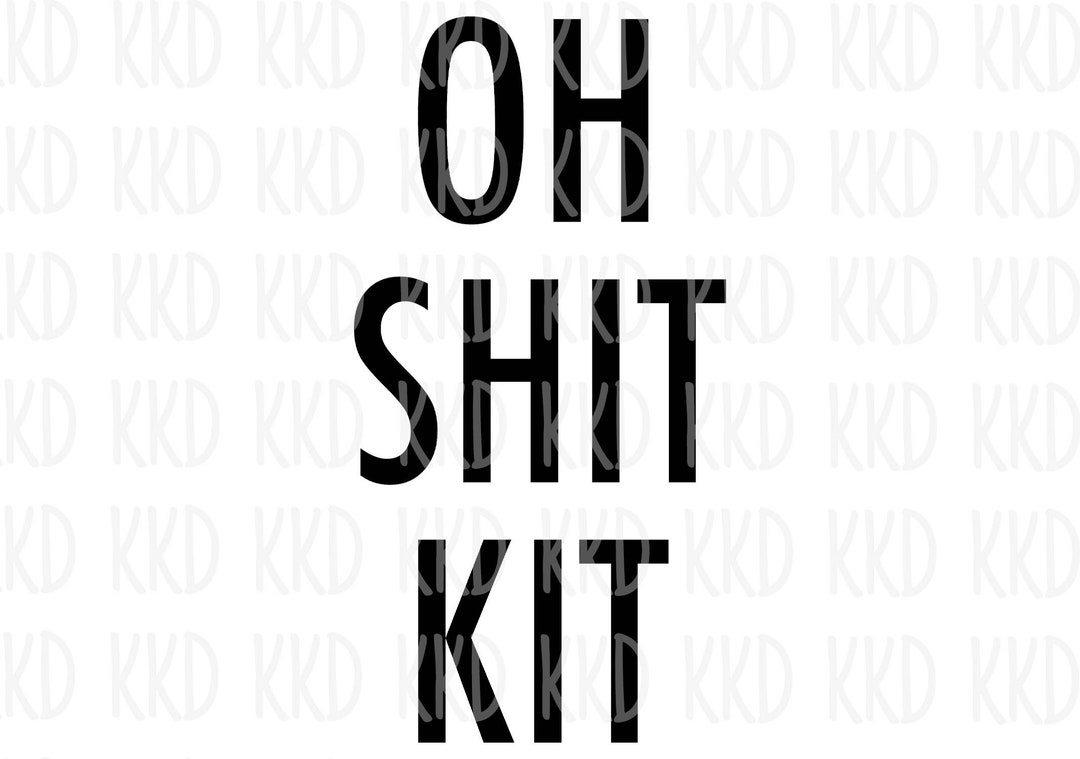 Oh Shit Kit SVG, SVG Cut Files, Bachelorette Party Svg, DIY Hangover ...