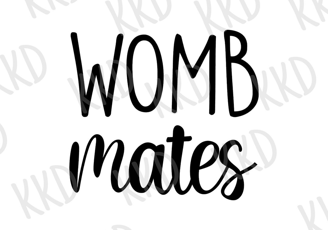 Womb Mates SVG, Twin Baby SVG, SVG for Baby Onesie, Baby Shower Svg ...