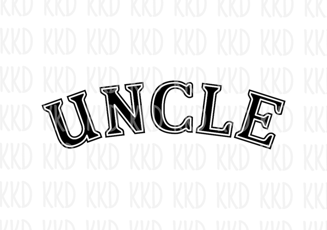 Uncle SVG, Uncle, Cricut Silhouette Cameo Cut Files, Digital Download ...