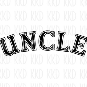 Funny Uncle Quote SVG: Family Design for Cricut & Silhouette (digital ...