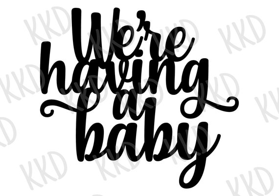 We're Having a Baby SVG Baby Announcement SVG Pregnancy - Etsy