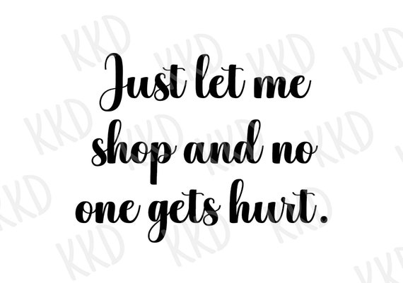 Sayings Silhouette Store Designs