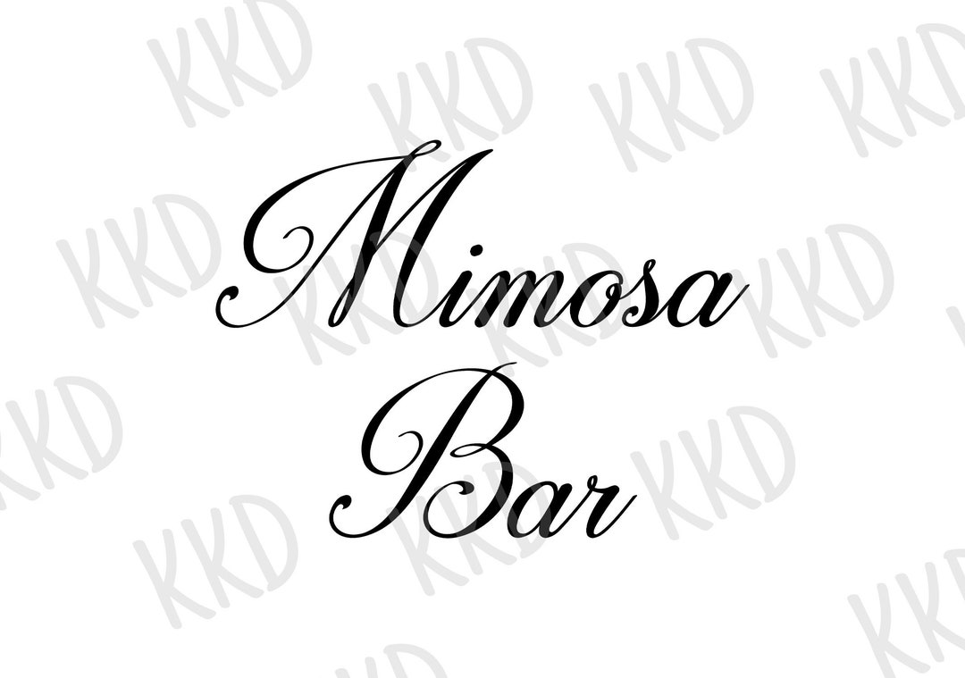 Mimosa Bar Sign, Mimosa Bar SVG, Bar Quote, Cricut Silhouette Cameo Cut ...