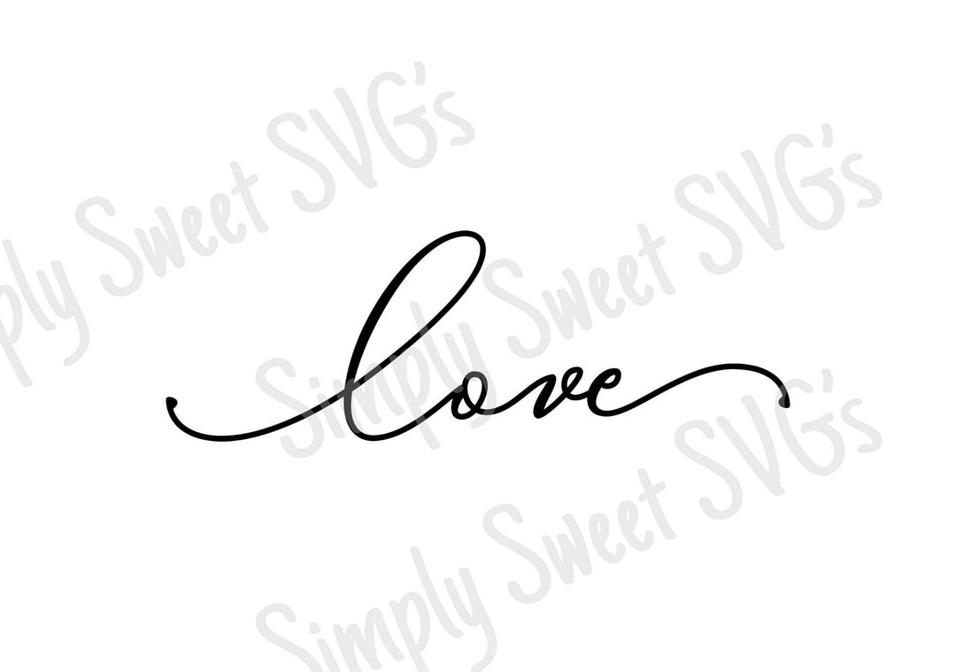 Love SVG Cursive Font Typography Design: Cricut Silhouette Cut File ...