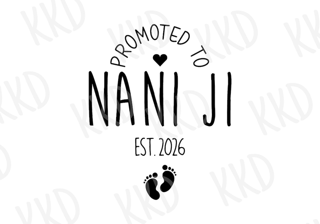 Nani SVG, Nani Ji Quote, Baby Announcement, Grandma Announcement, Cricut Silhouette Cut Files ...