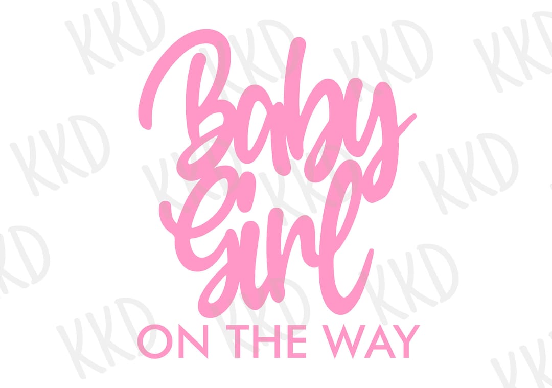 Baby Girl on the Way SVG: Gender Reveal Cut Files (digital Download) - Etsy