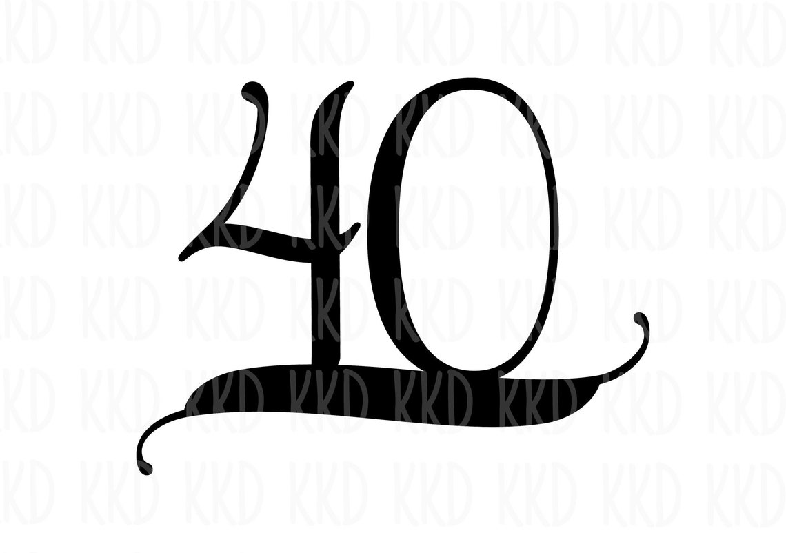 40 SVG 40 Sign Forty Sign Forty SVG 40th Birthday Sign - Etsy
