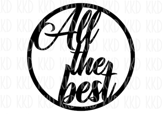 All the Best SVG Good Luck SVG Good Luck Cake Topper All | Etsy