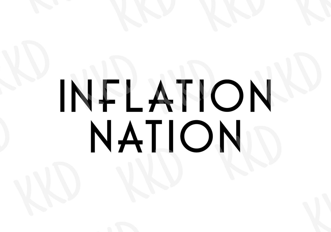 Inflation Nation SVG, 2024 Quote, Inflation Quote, State of the Nation ...