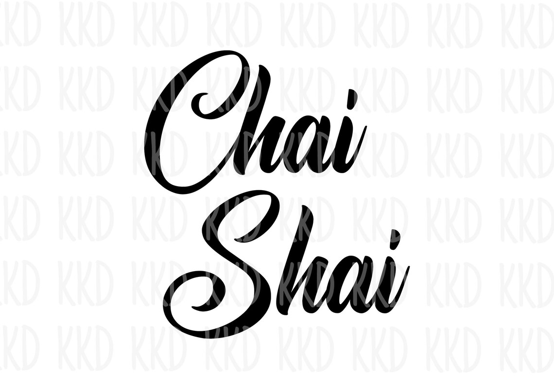 Chai Shai SVG Chai SVG Chai Digital Indian SVG Chai Quote | Etsy