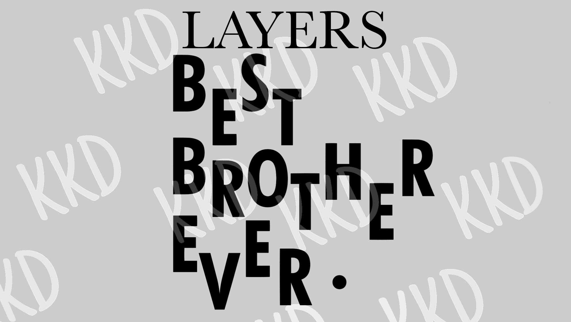 Best Brother Ever SVG Brother Quote SVG Cricut Silhouette | Etsy