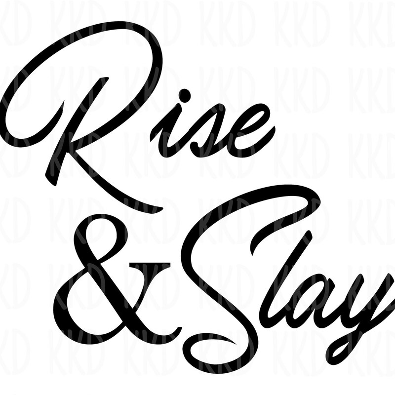 Rise and Slay - Etsy
