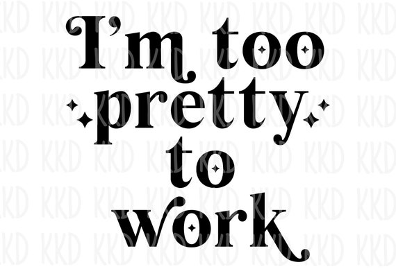 Too Pretty Quotes 53 Beautiful Quotes – Wow4u