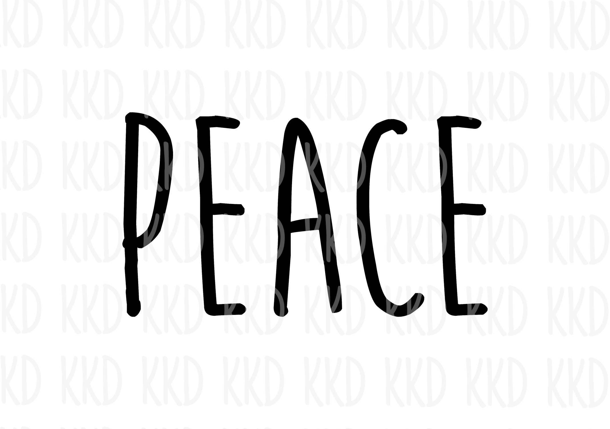 Peace SVG Peace Sign SVG Peace Quote SVG Peace and Love | Etsy