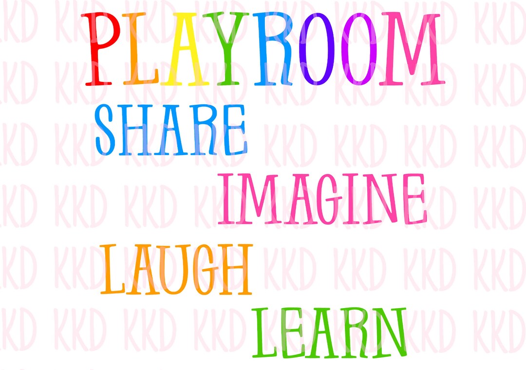 Playroom SVG, Share Imagine Laugh Learn Quote, Cricut Silhouette Cut ...