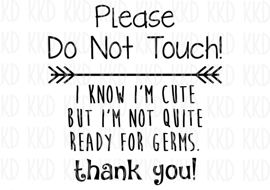 Please Do Not Touch SVG: New Baby Onesie Design (digital Files) - Etsy