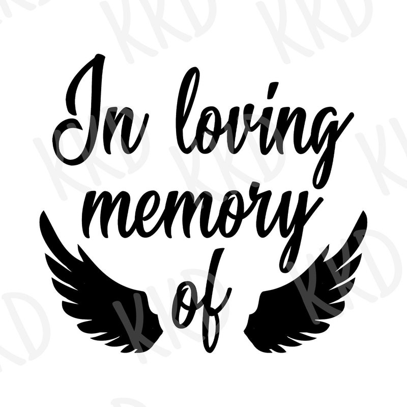 In Loving Memory Svg - Etsy