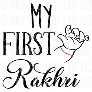 My First Rakhri SVG | Raksha Bandhan Baby SVG File | Digital Rakhi ...