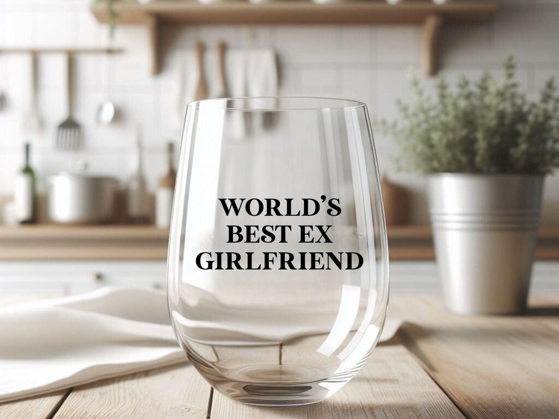 World's Best Ex Girlfriend SVG, Best EX Sign, Cricut Silhouette Cut ...