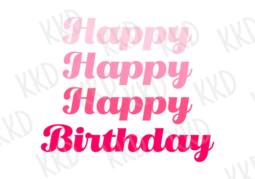 Happy Birthday SVG, Birthday Sign, Digital Download, Digital Files ...