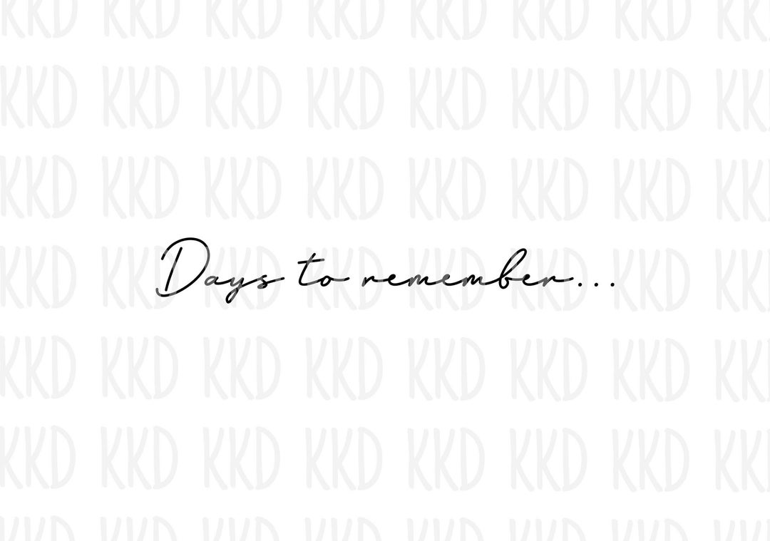 Days to Remember SVG | Memory Keepsake Cut File for Cricut | Scrapbook ...