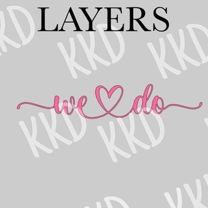 We Do SVG, Wedding SVG, Wedding Quote, Love SVG, Marriage Svg, Wedding ...