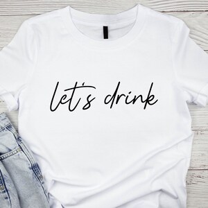 Let's Drink SVG, Bar Sign, Beer Svg, Beer Shirt Svg, Funny Quotes Svg ...