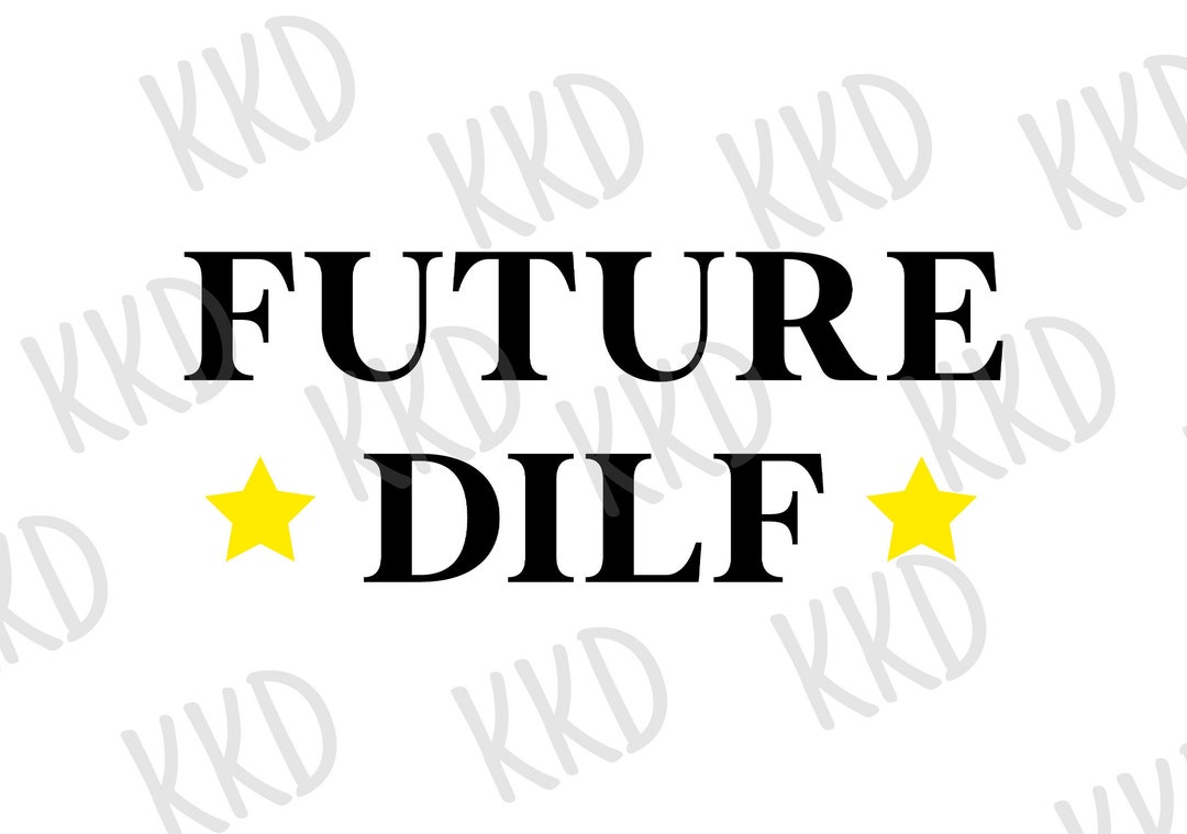 Future DILF SVG, Dad to Be, Future Dad SVG, Baby Announcement Svg ...