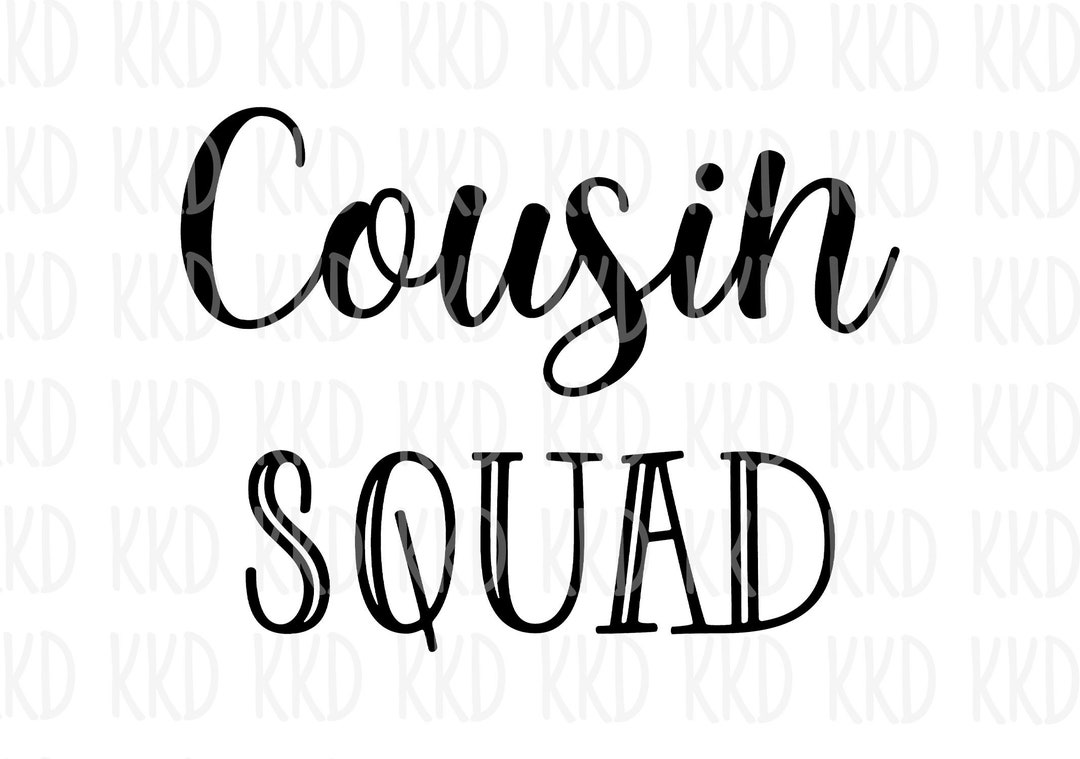 Cousin Squad SVG, Cousin SVG, Cousin Sign, New Baby SVG, Newborn Svg ...