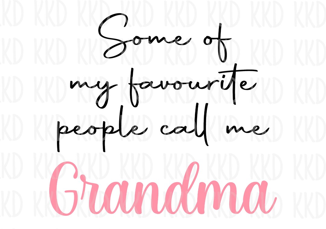 Grandma Quote SVG: Family Saying Cut File (digital Download) - Etsy
